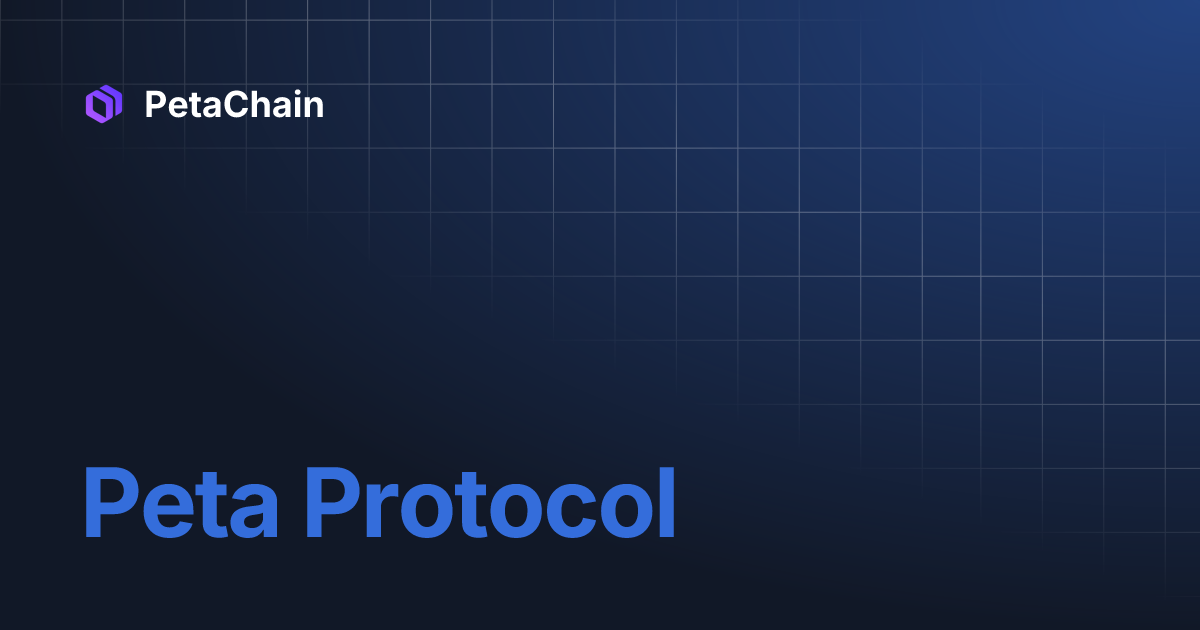 Peta Protocol | PetaChain